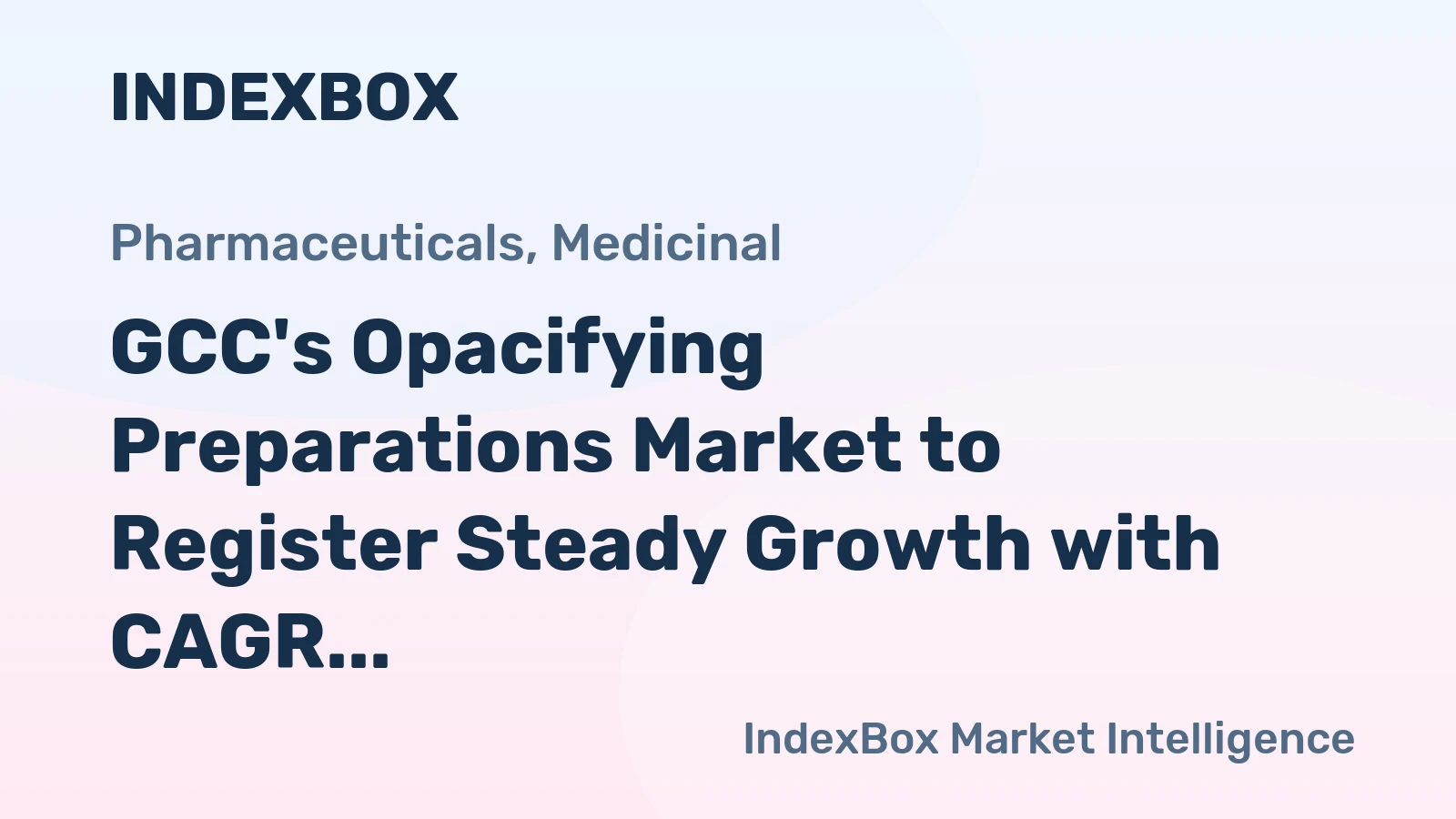 GCC's Opacifying Preparations Market to Register Steady Growth with CAGR of +2.2% by 2035