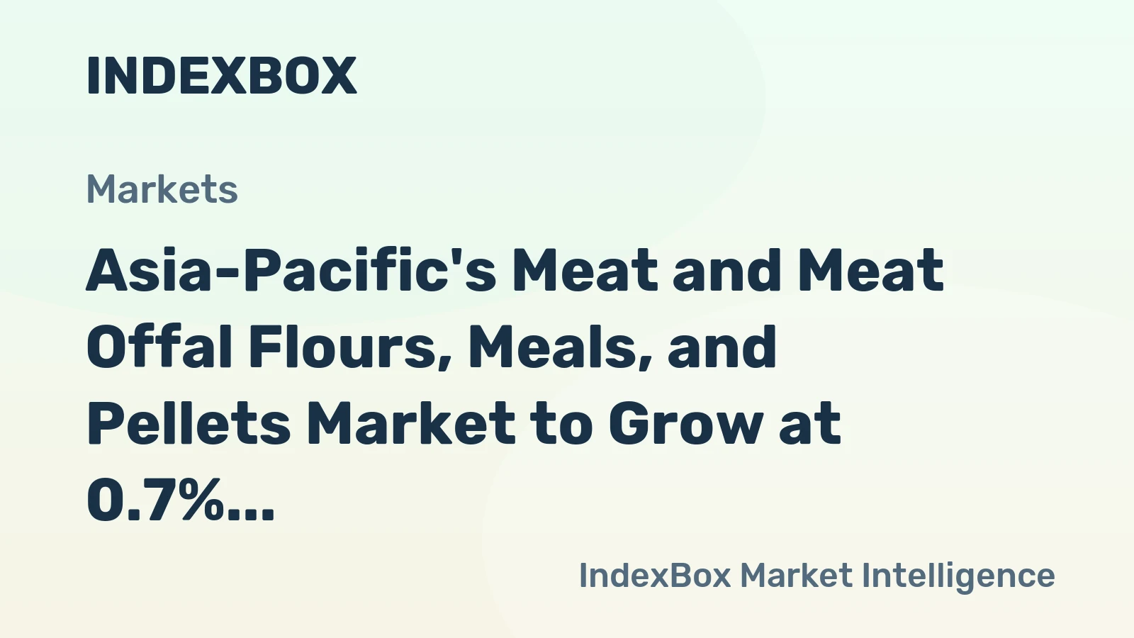 Asia-Pacific's Meat and Meat Offal Flours, Meals, and Pellets Market to Grow at 0.7% CAGR Over Next Decade