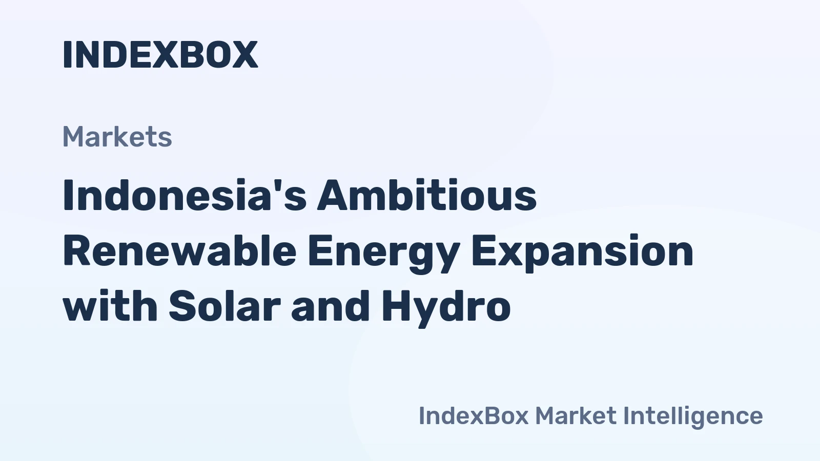 Indonesia's Ambitious Renewable Energy Expansion with Solar and Hydro