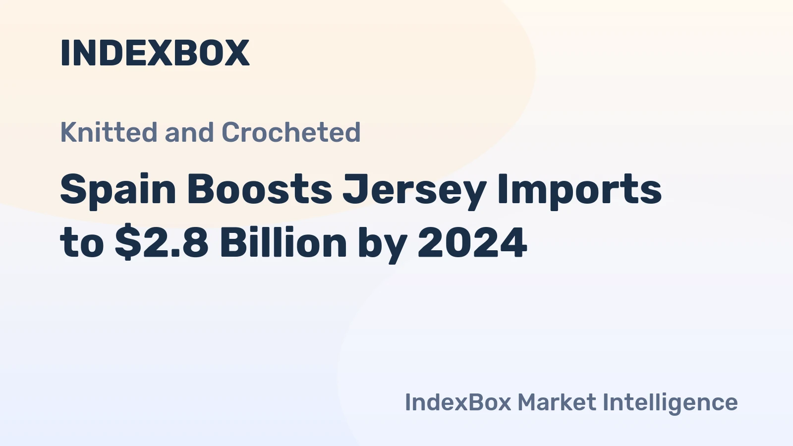 Spain Boosts Jersey Imports to $2.8 Billion by 2024