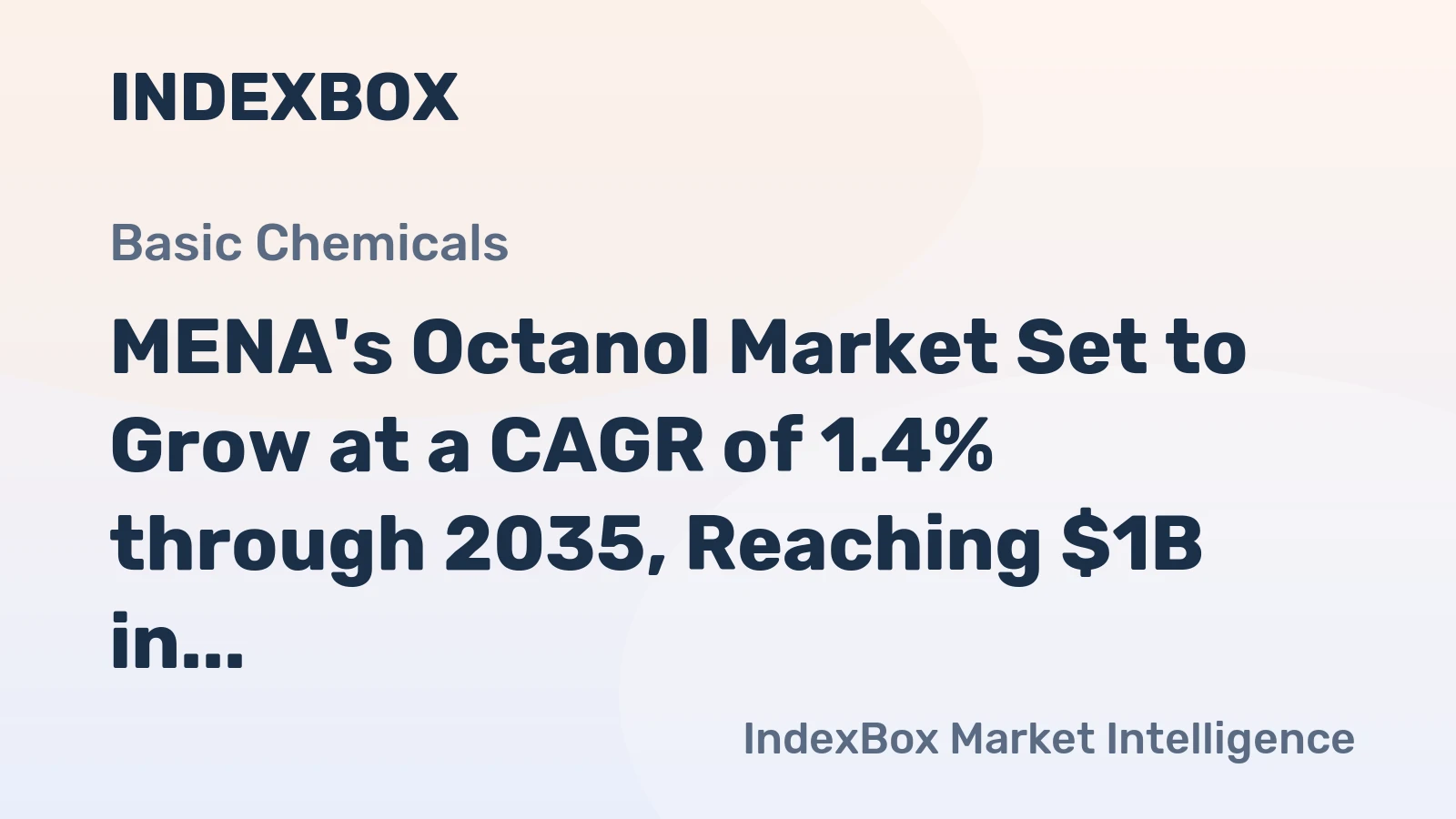 MENA's Octanol Market Set to Grow at a CAGR of 1.4% through 2035, Reaching $1B in Value