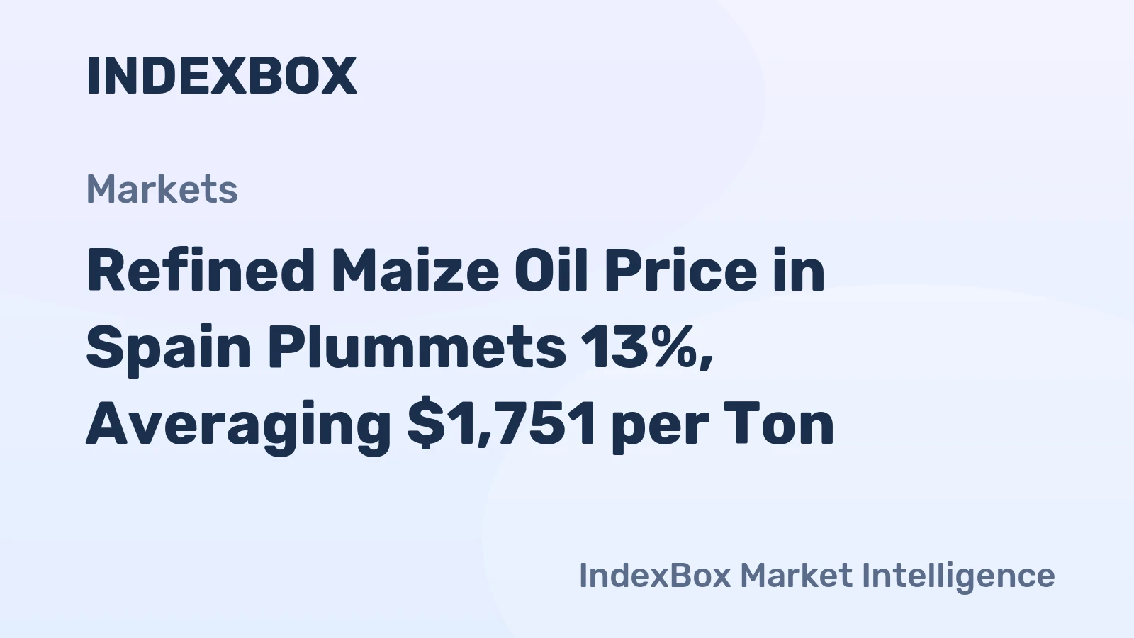 Refined Maize Oil Price in Spain Plummets 13%, Averaging $1,751 per Ton
