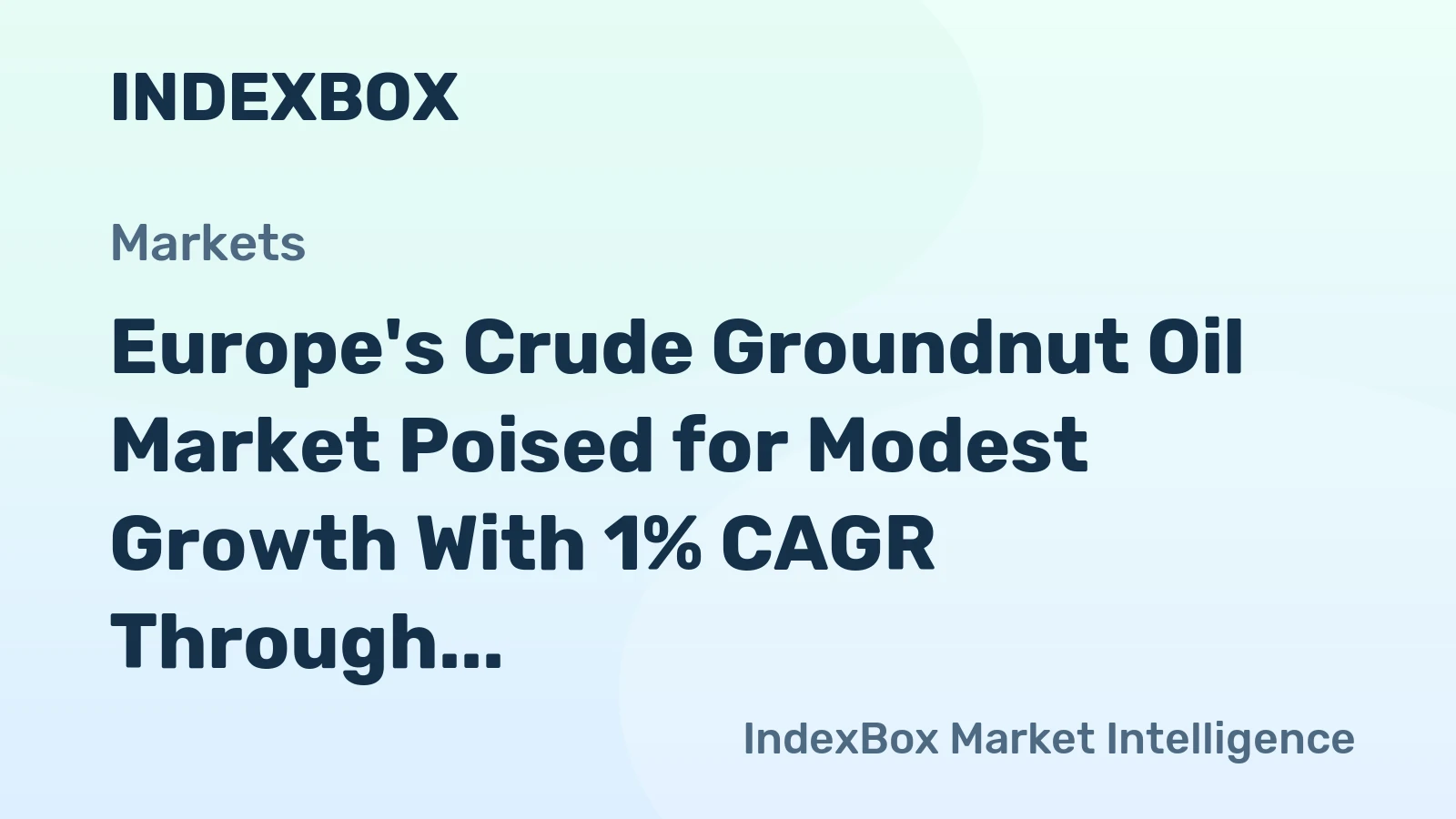 Europe's Crude Groundnut Oil Market Poised for Modest Growth With 1% CAGR Through 2035