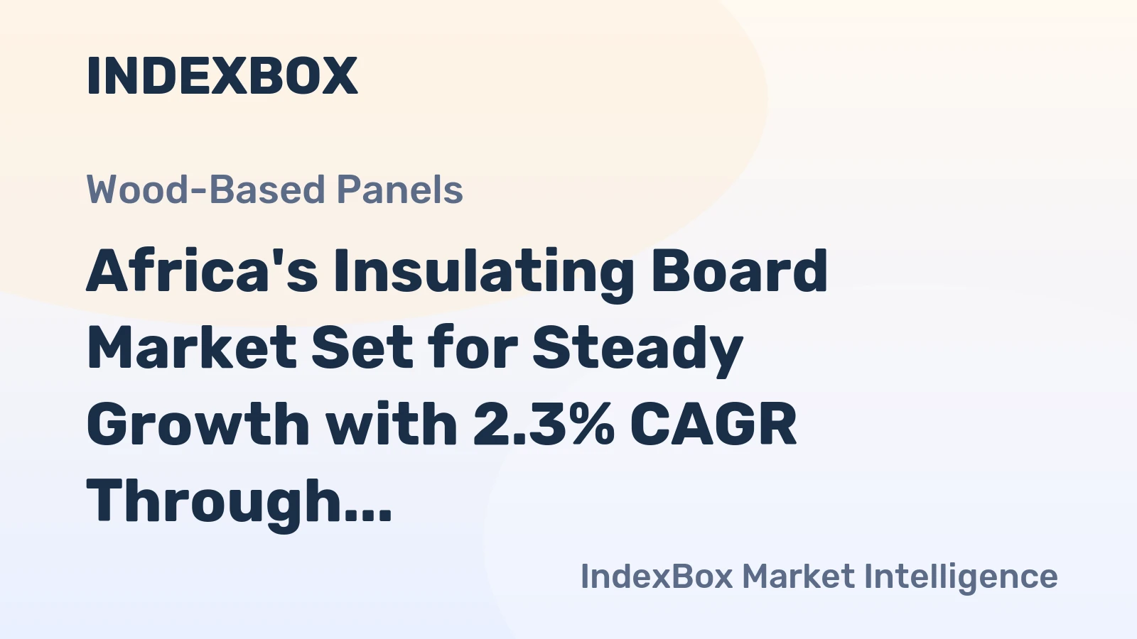 Africa's Insulating Board Market Set for Steady Growth with 2.3% CAGR Through 2035