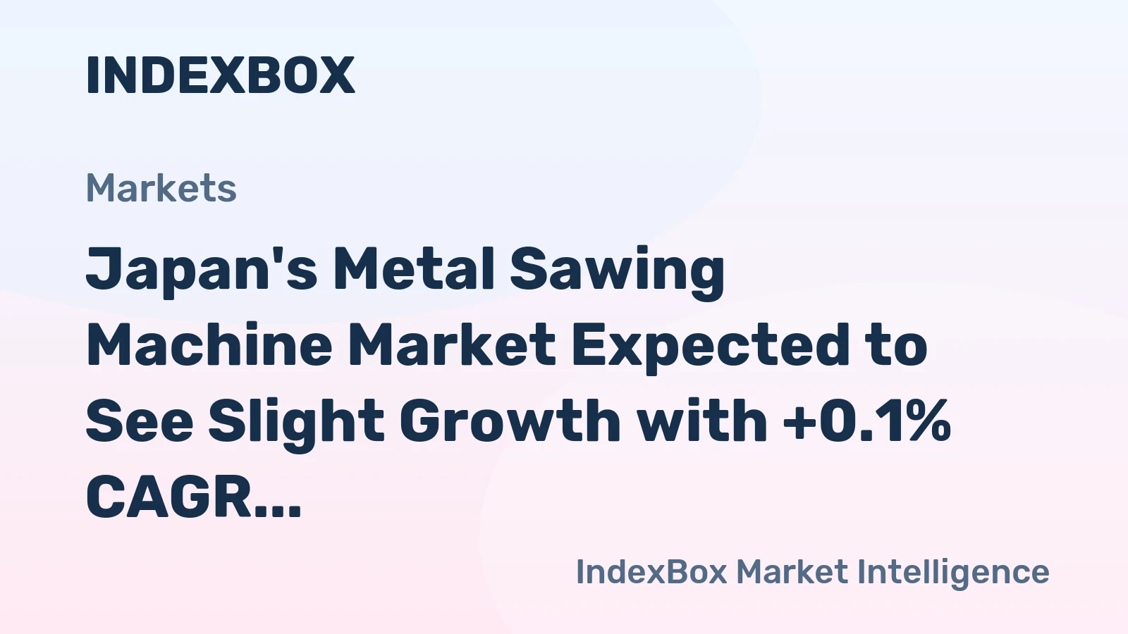 Japan's Metal Sawing Machine Market Expected to See Slight Growth with +0.1% CAGR