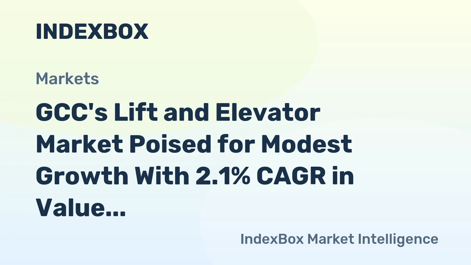 GCC's Lift and Elevator Market Poised for Modest Growth With 2.1% CAGR in Value Through 2035