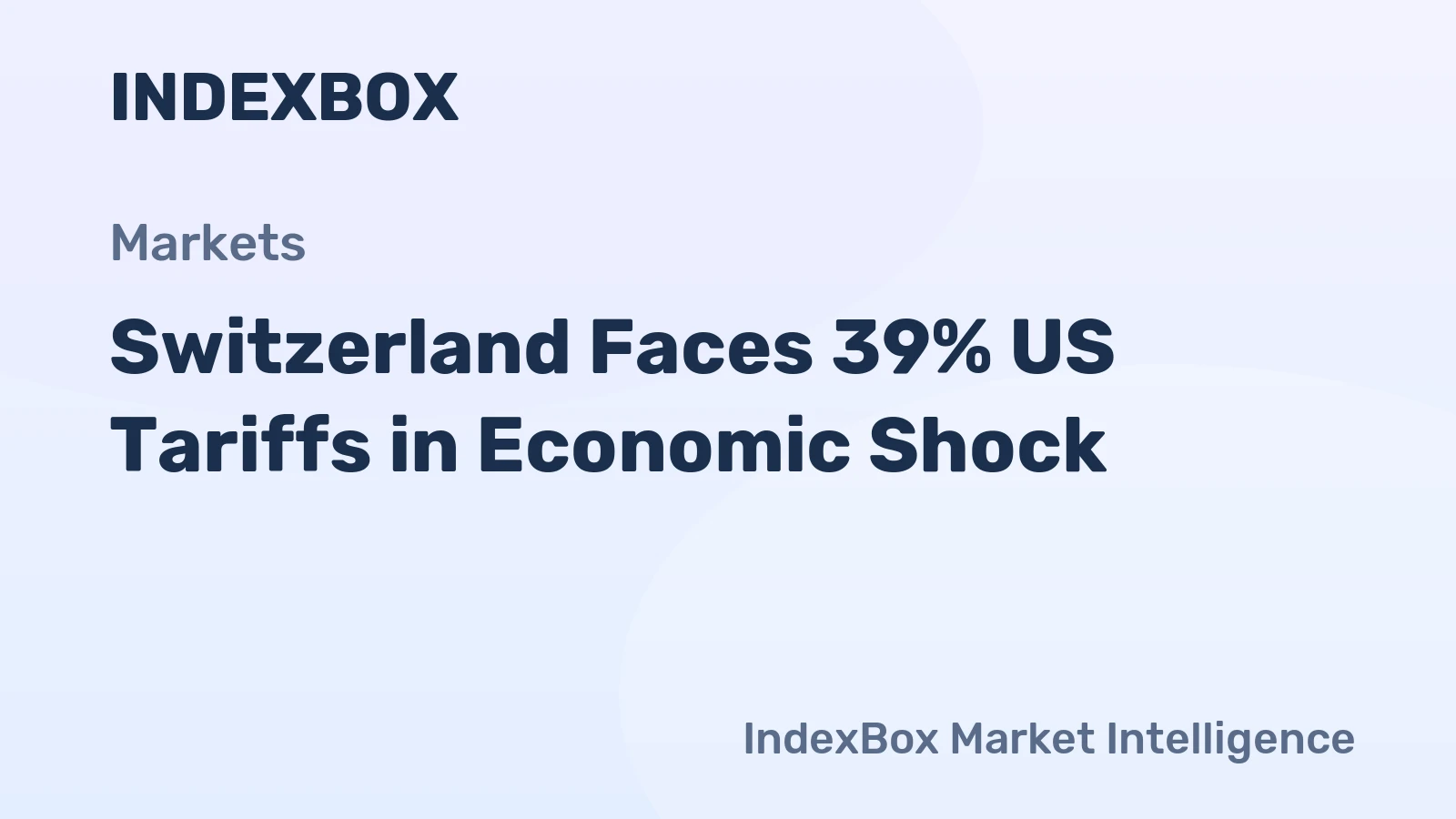 Switzerland Faces 39% US Tariffs in Economic Shock