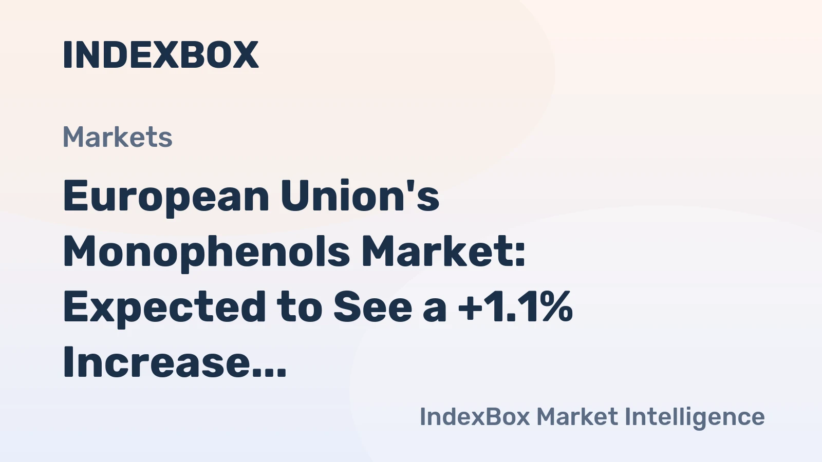 European Union's Monophenols Market: Expected to See a +1.1% Increase in Volume to 3.5M tons and +1.6% Increase in Value to $12.7B by 2035
