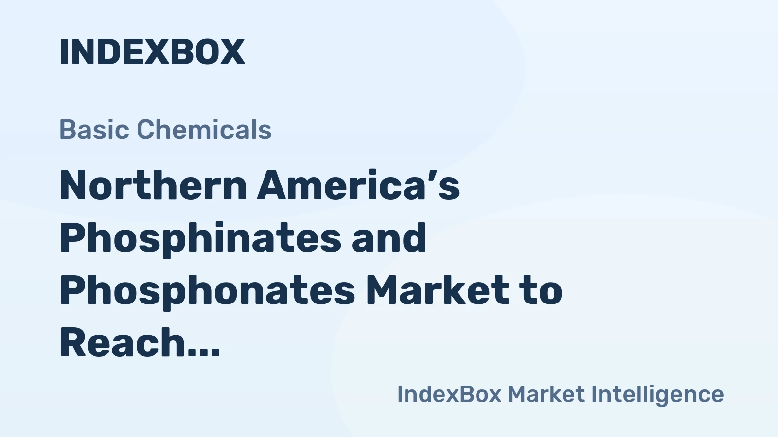Northern America’s Phosphinates and Phosphonates Market to Reach 16K Tons and $47M