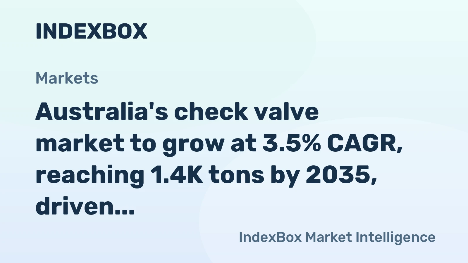 Australia's check valve market to grow at 3.5% CAGR, reaching 1.4K tons by 2035, driven by rising demand.