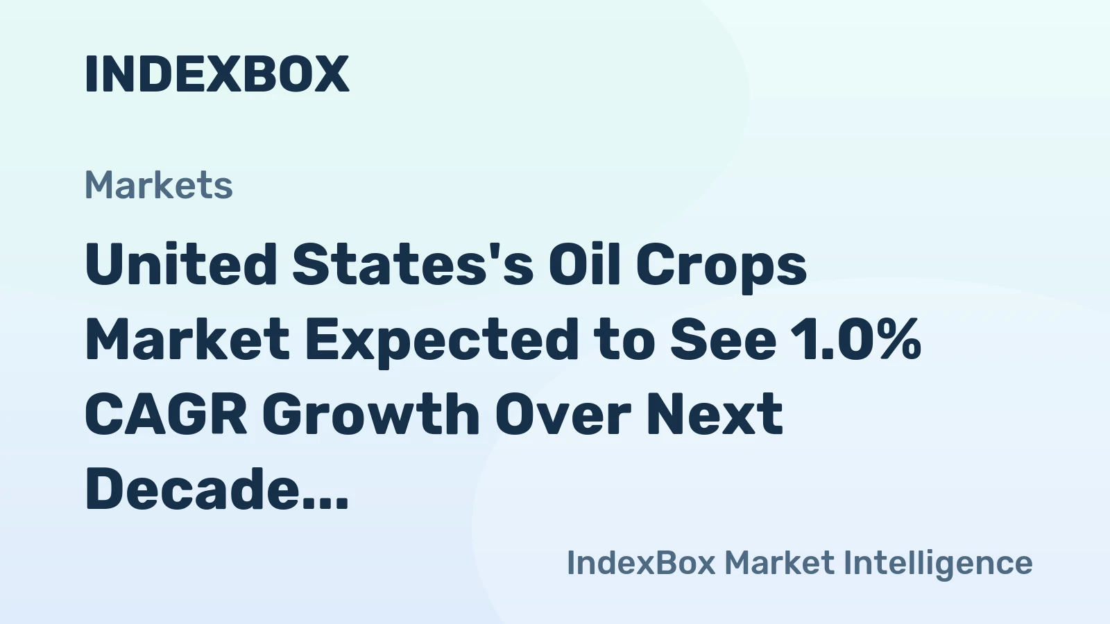 United States's Oil Crops Market Expected to See 1.0% CAGR Growth Over Next Decade