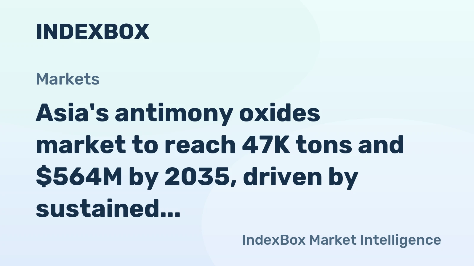 Asia's antimony oxides market to reach 47K tons and $564M by 2035, driven by sustained demand growth.