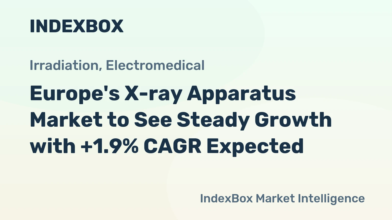 Europe's X-ray Apparatus Market to See Steady Growth with +1.9% CAGR Expected