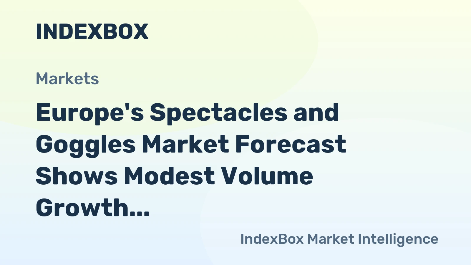 Europe's Spectacles and Goggles Market Forecast Shows Modest Volume Growth at 0.4% CAGR Through 2035
