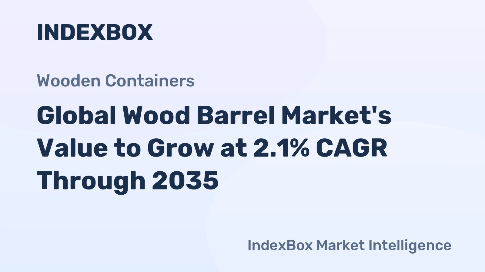 Global Wood Barrel Market's Value to Grow at 2.1% CAGR Through 2035