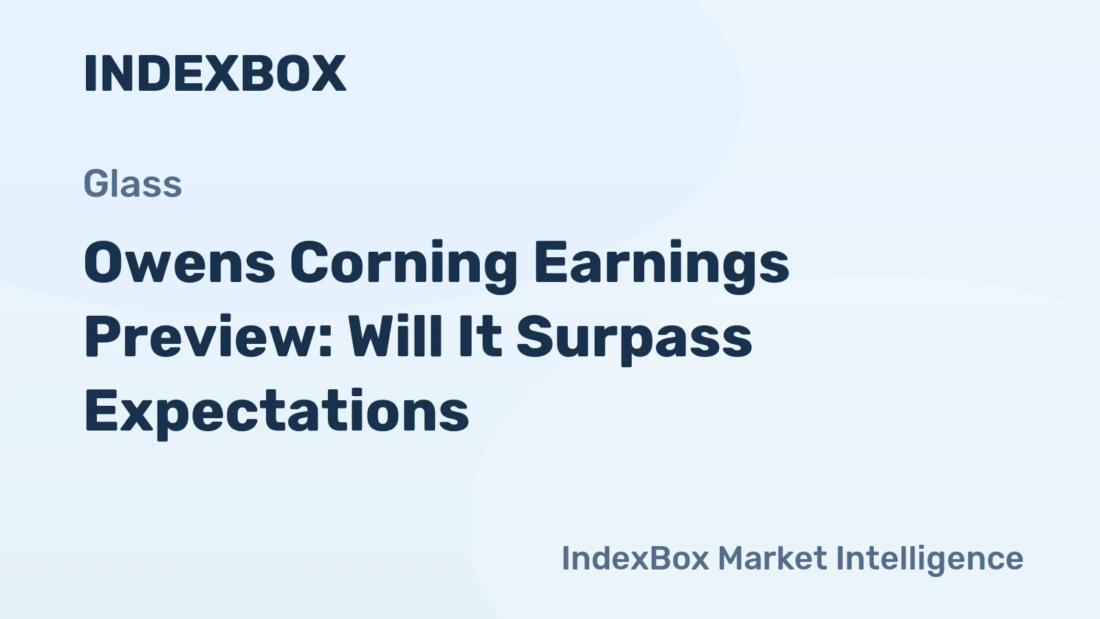 Owens Corning Earnings Preview: Will It Surpass Expectations?