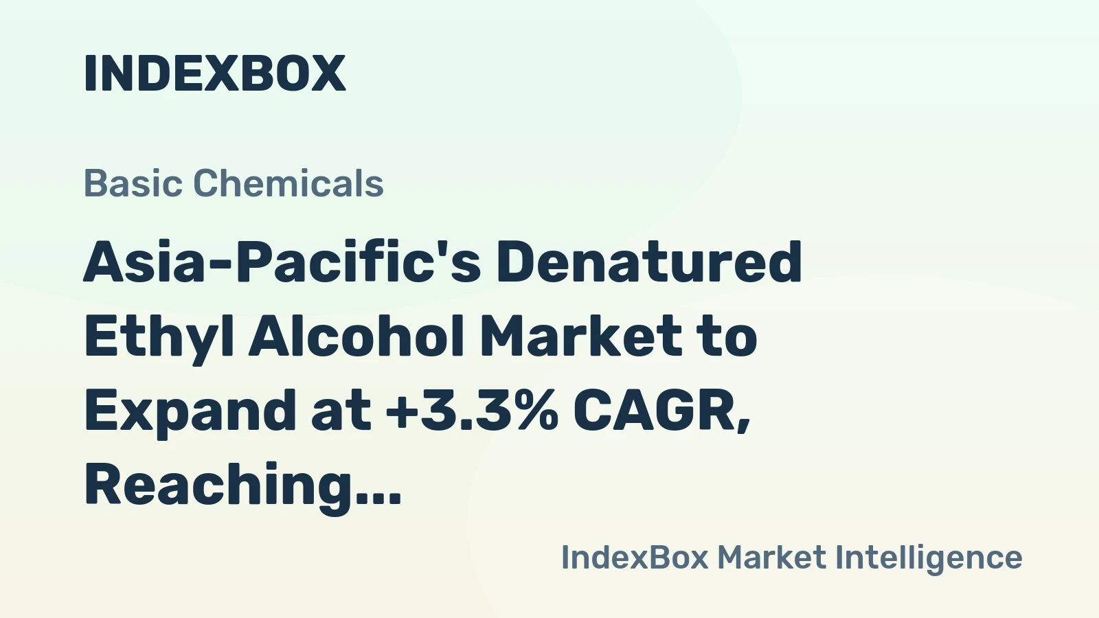 Asia-Pacific's Denatured Ethyl Alcohol Market to Expand at +3.3% CAGR, Reaching 8.5B Litres by 2035