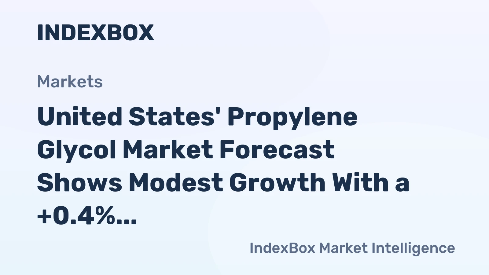United States' Propylene Glycol Market Forecast Shows Modest Growth With a +0.4% Volume CAGR