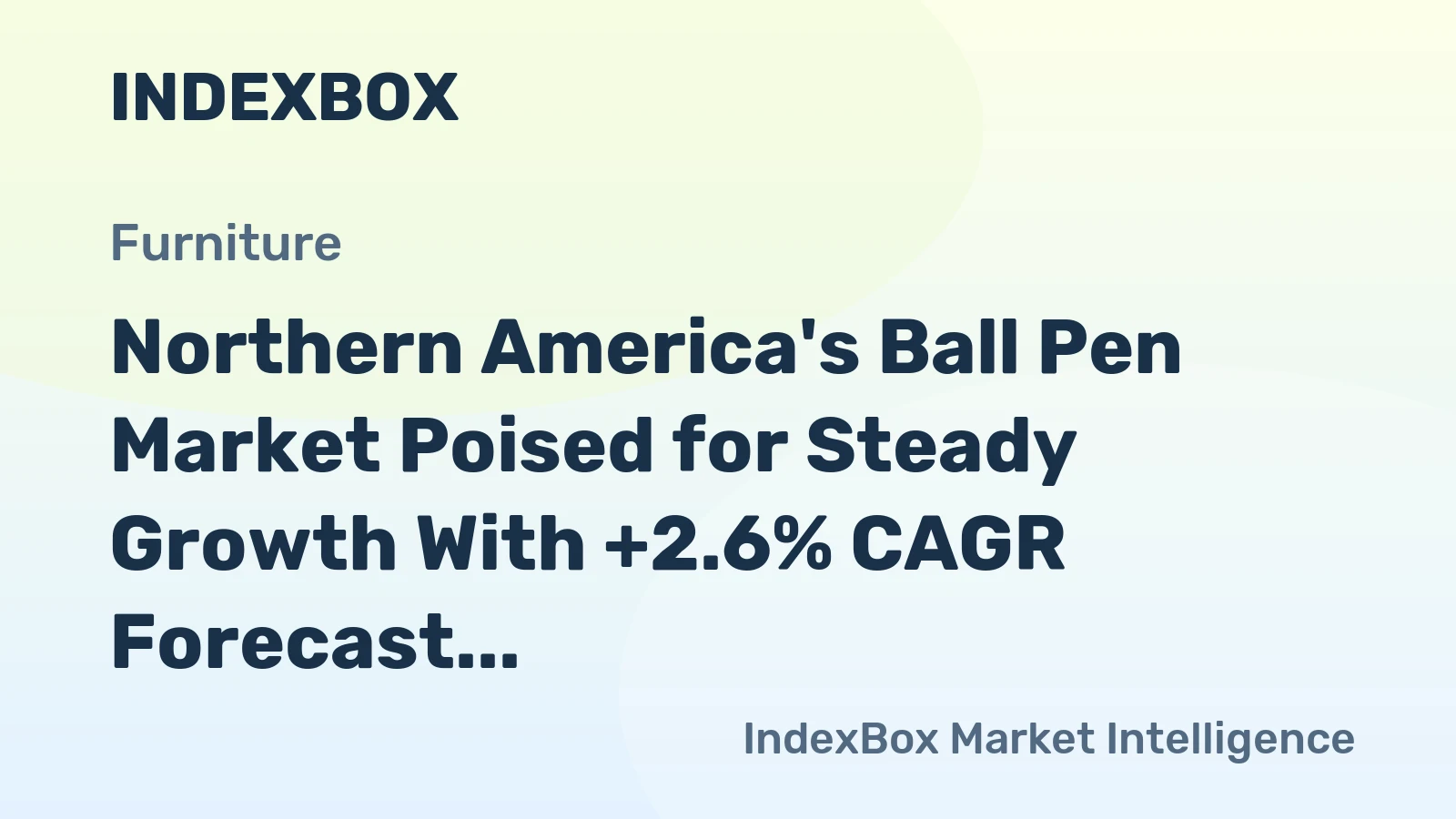 Northern America's Ball Pen Market Poised for Steady Growth With +2.6% CAGR Forecast