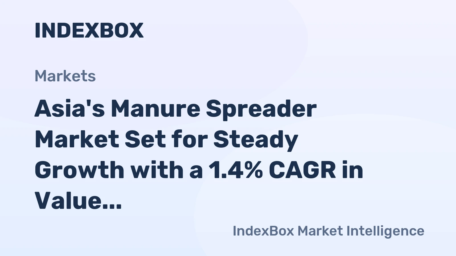 Asia's Manure Spreader Market Set for Steady Growth with a 1.4% CAGR in Value