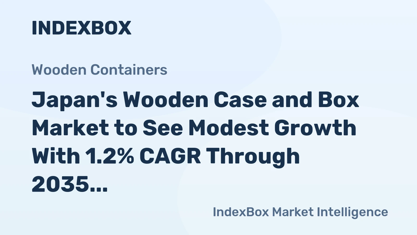 Japan's Wooden Case and Box Market to See Modest Growth With 1.2% CAGR Through 2035