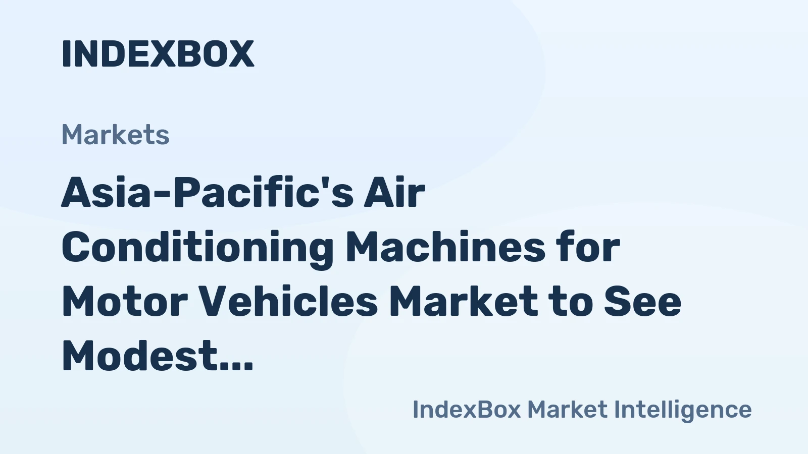 Asia-Pacific's Air Conditioning Machines for Motor Vehicles Market to See Modest Growth with Expected CAGR of +0.6% by 2035