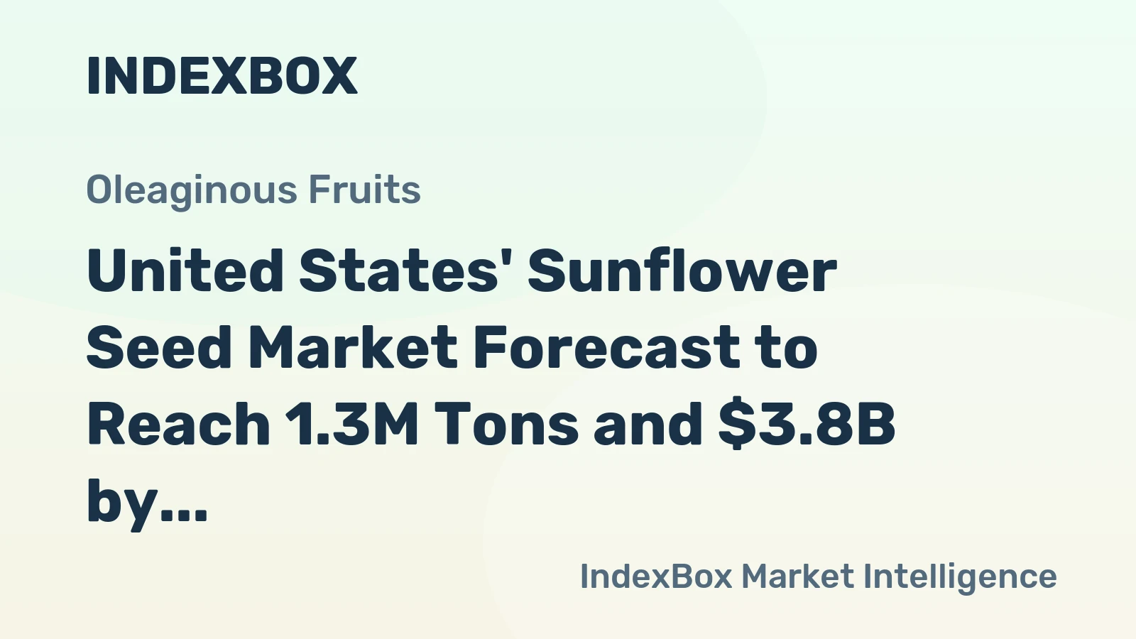 United States' Sunflower Seed Market Forecast to Reach 1.3M Tons and $3.8B by 2035