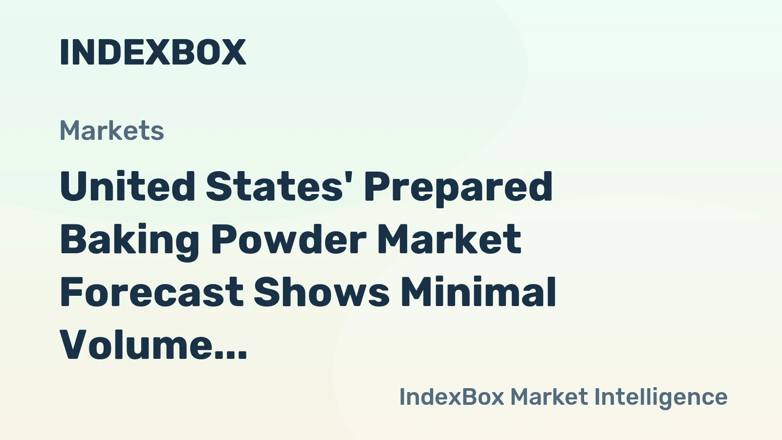 United States' Prepared Baking Powder Market Forecast Shows Minimal Volume Growth at 0.1% CAGR Through 2035