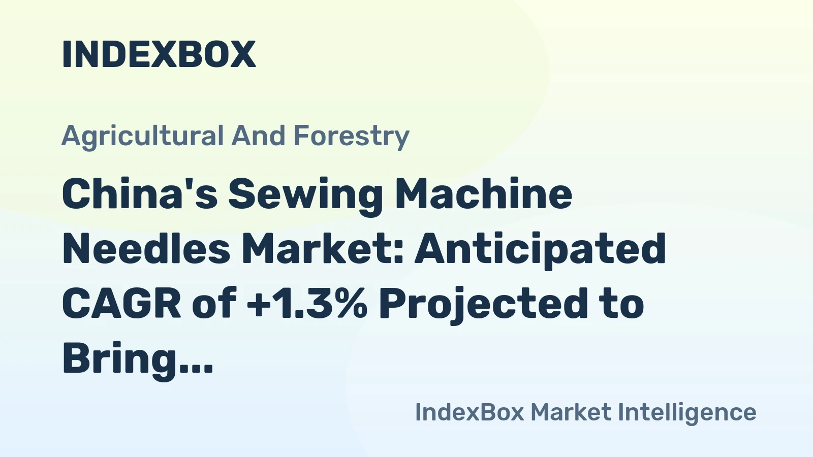 China's Sewing Machine Needles Market: Anticipated CAGR of +1.3% Projected to Bring Market Volume to 1.4M Units by 2035