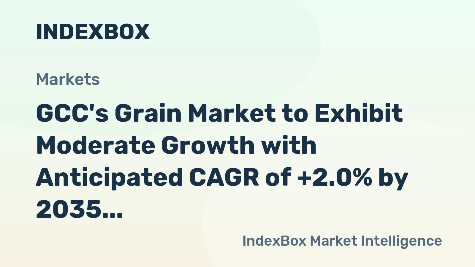GCC's Grain Market to Exhibit Moderate Growth with Anticipated CAGR of +2.0% by 2035