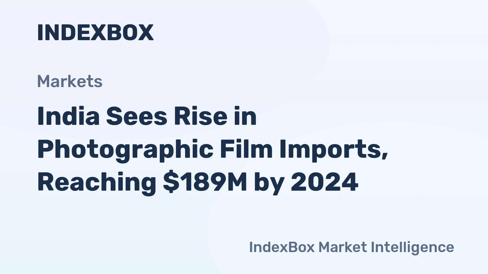 India Sees Rise in Photographic Film Imports, Reaching $189M by 2024