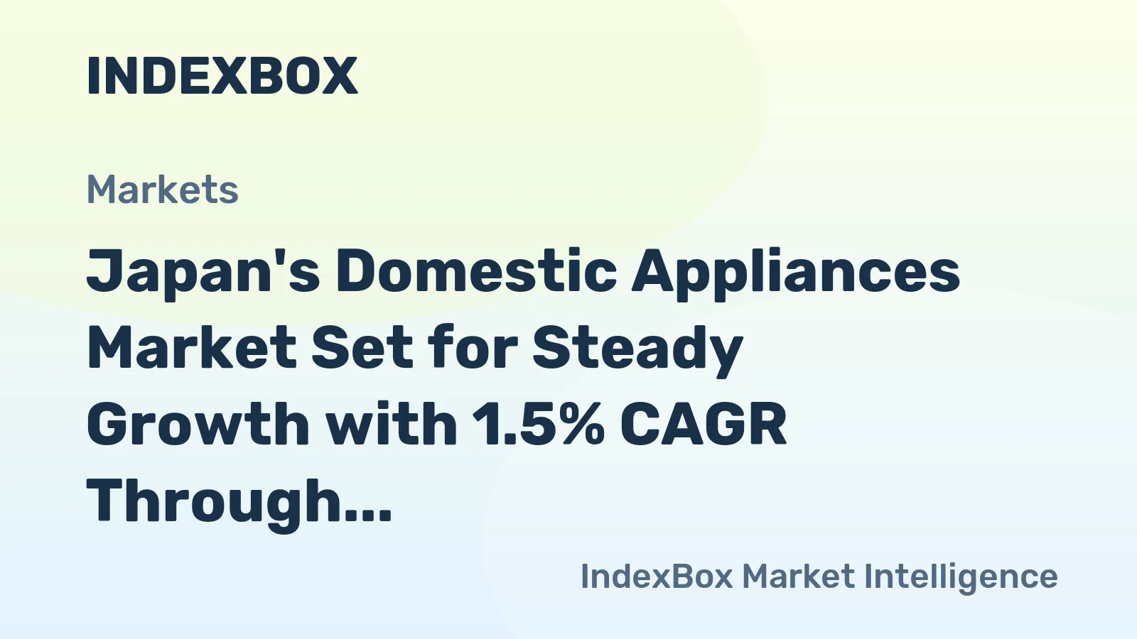Japan's Domestic Appliances Market Set for Steady Growth with 1.5% CAGR Through 2035