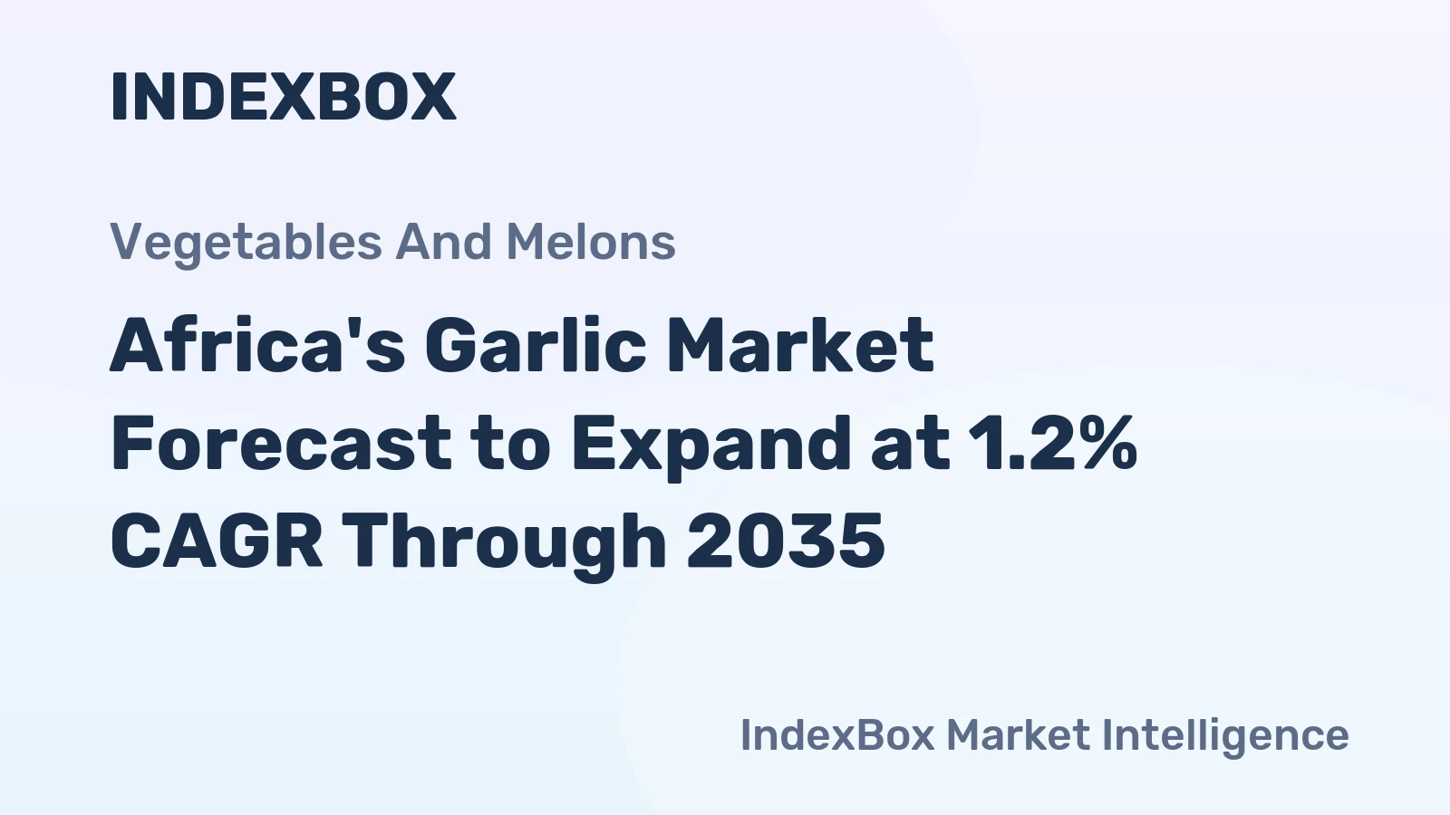 Africa's Garlic Market Forecast to Expand at 1.2% CAGR Through 2035