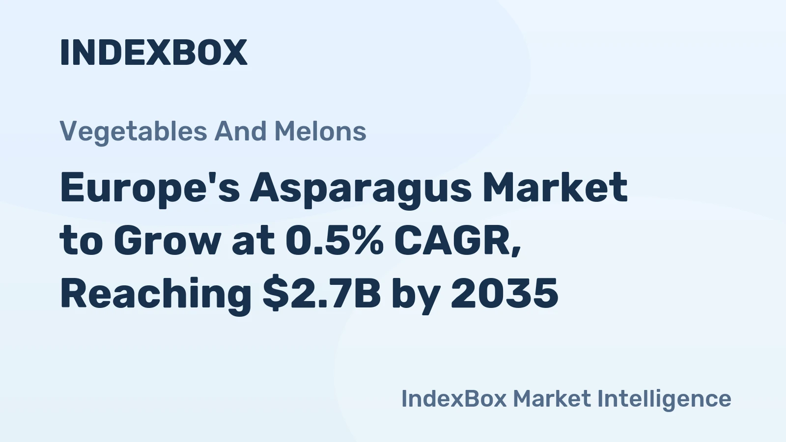 Europe's Asparagus Market to Grow at 0.5% CAGR, Reaching $2.7B by 2035
