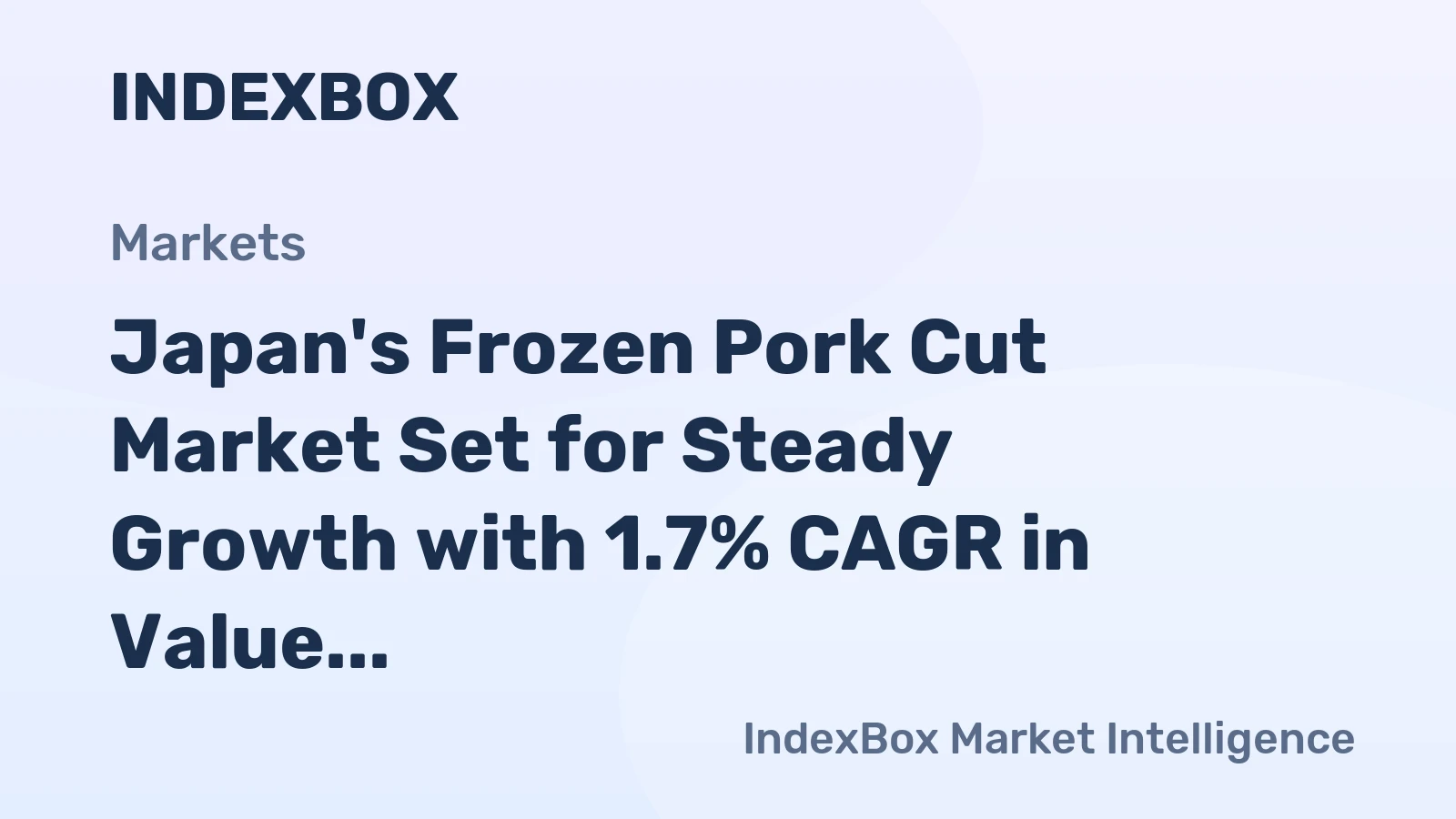 Japan's Frozen Pork Cut Market Set for Steady Growth with 1.7% CAGR in Value