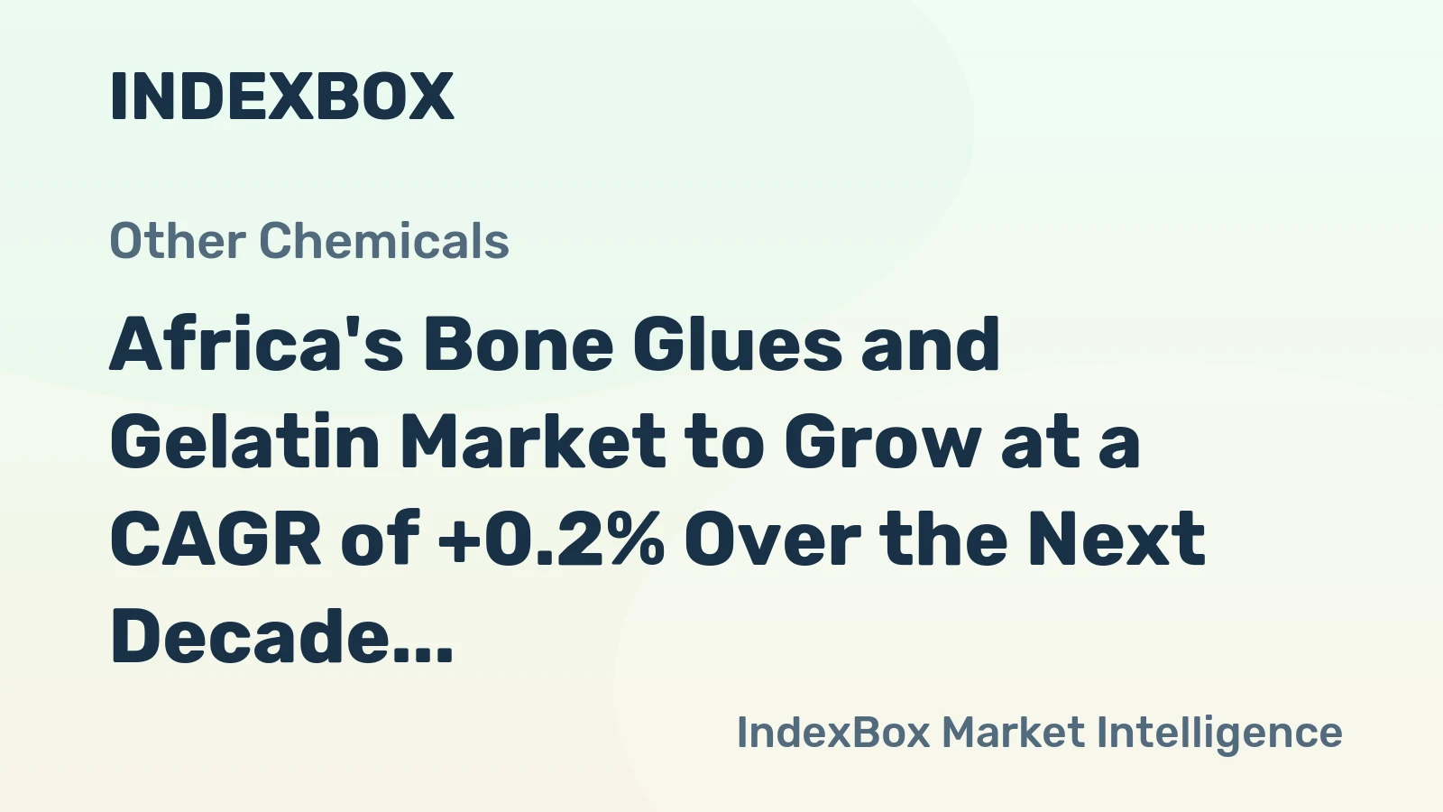 Africa's Bone Glues and Gelatin Market to Grow at a CAGR of +0.2% Over the Next Decade