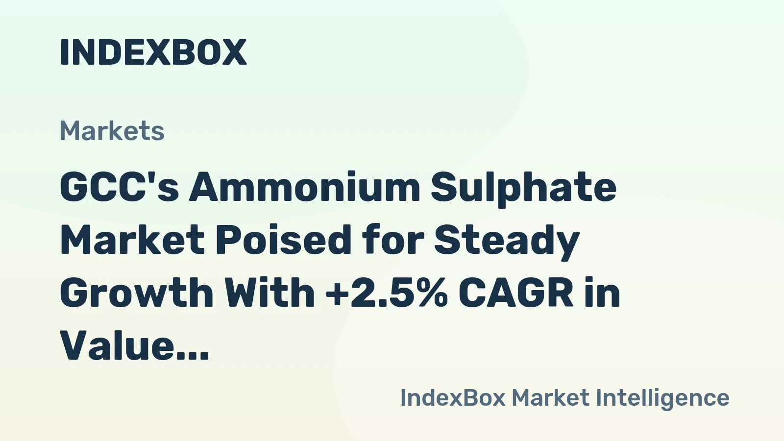 GCC's Ammonium Sulphate Market Poised for Steady Growth With +2.5% CAGR in Value Through 2035