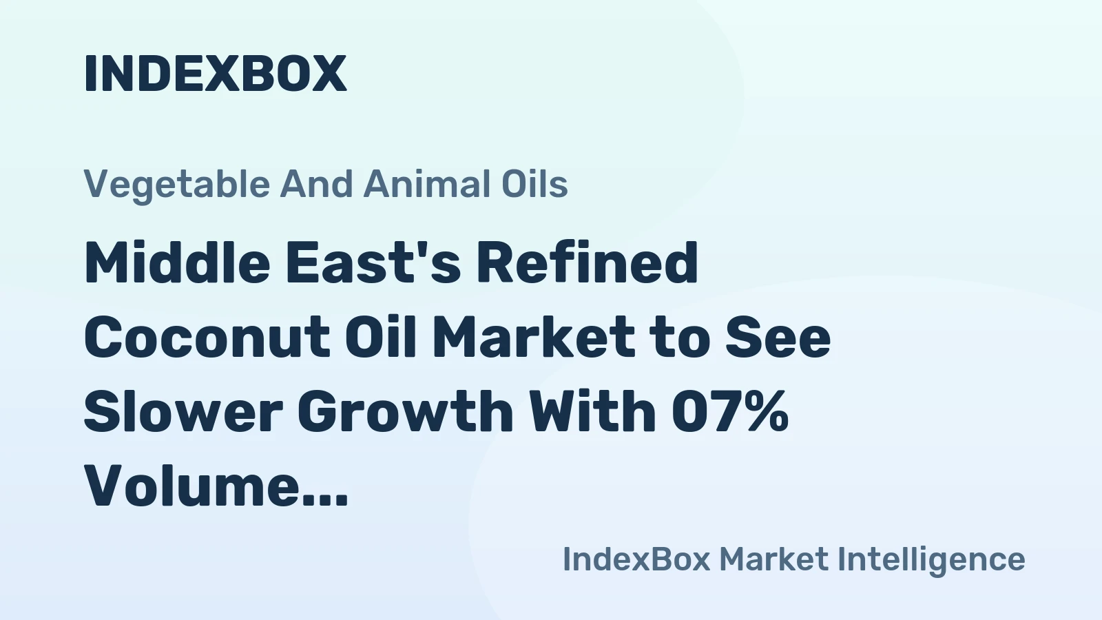 Middle East's Refined Coconut Oil Market to See Slower Growth With 07% Volume CAGR Through 2035