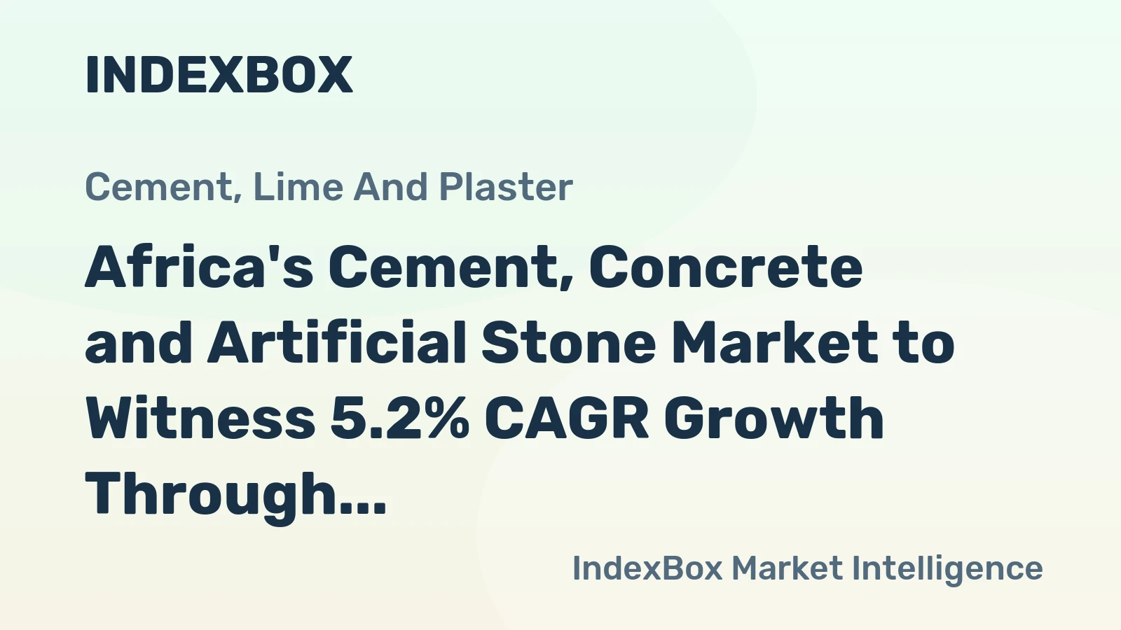 Africa's Cement, Concrete and Artificial Stone Market to Witness 5.2% CAGR Growth Through 2035
