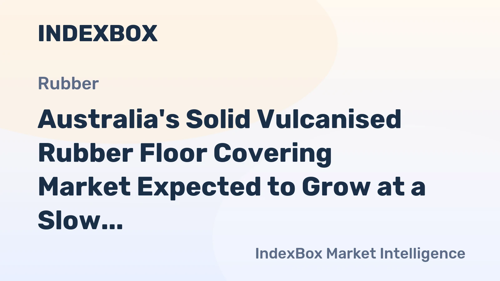 Australia's Solid Vulcanised Rubber Floor Covering Market Expected to Grow at a Slow Rate of +0.1% CAGR in the Next Decade