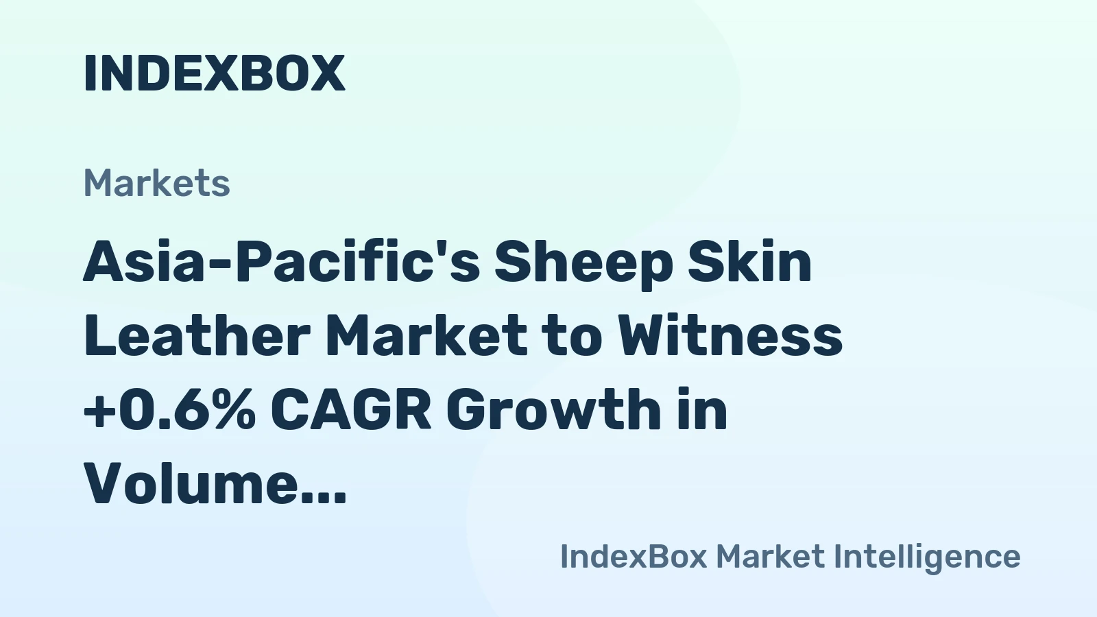 Asia-Pacific's Sheep Skin Leather Market to Witness +0.6% CAGR Growth in Volume by 2035
