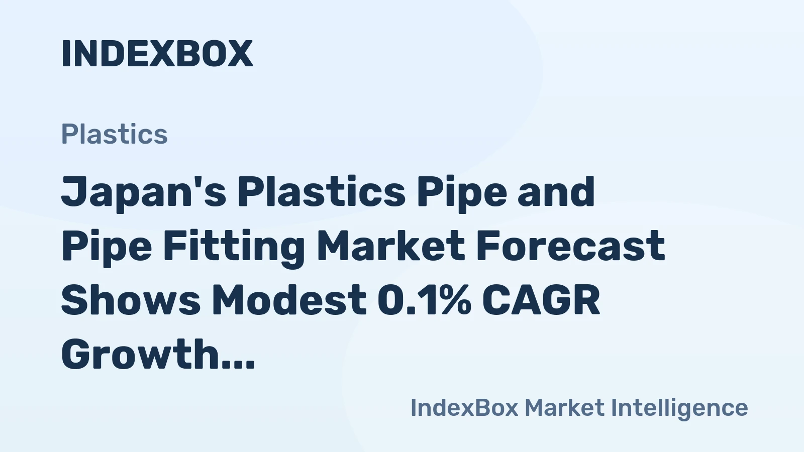 Japan's Plastics Pipe and Pipe Fitting Market Forecast Shows Modest 0.1% CAGR Growth Through 2035