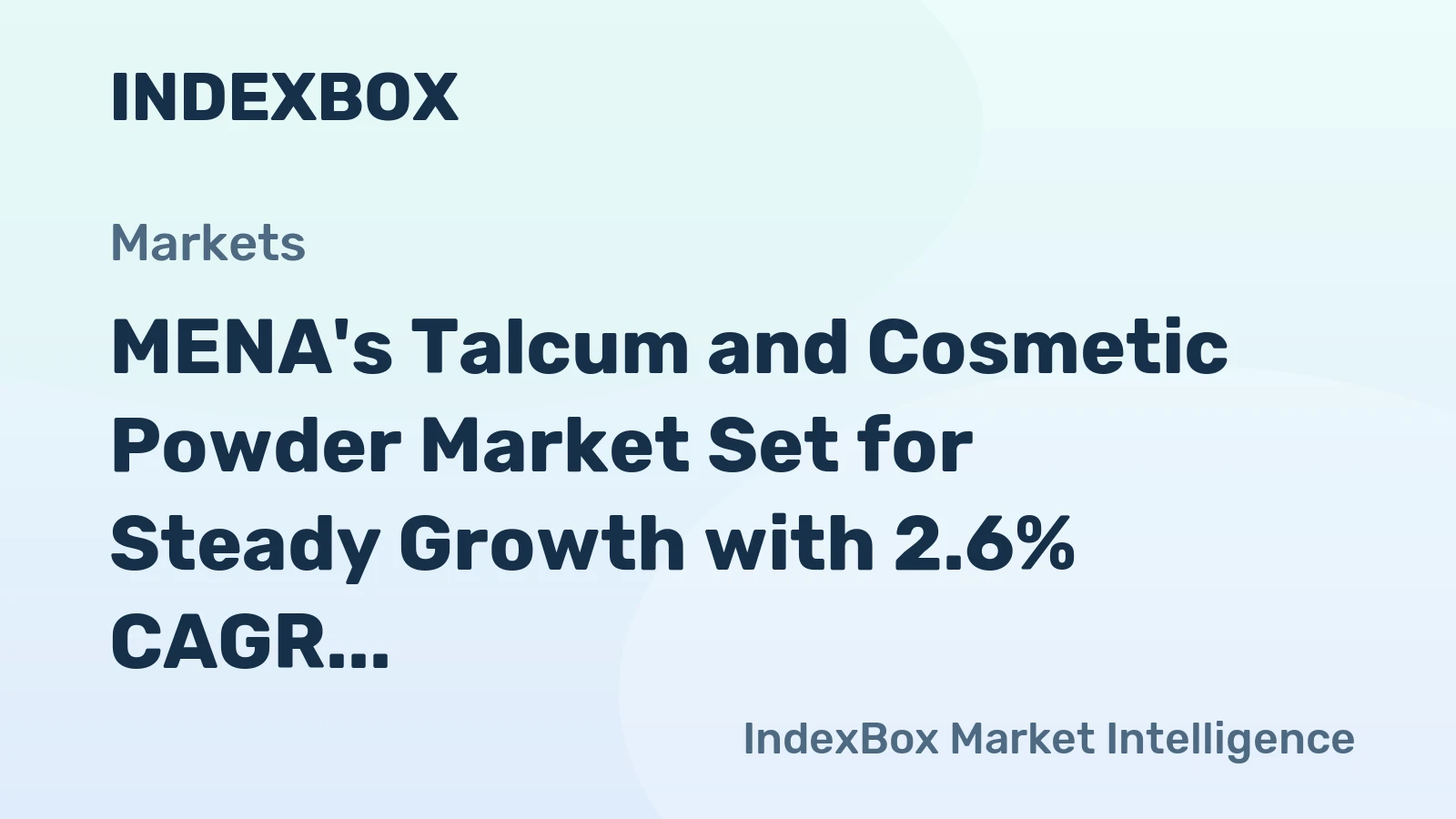 MENA's Talcum and Cosmetic Powder Market Set for Steady Growth with 2.6% CAGR Through 2035