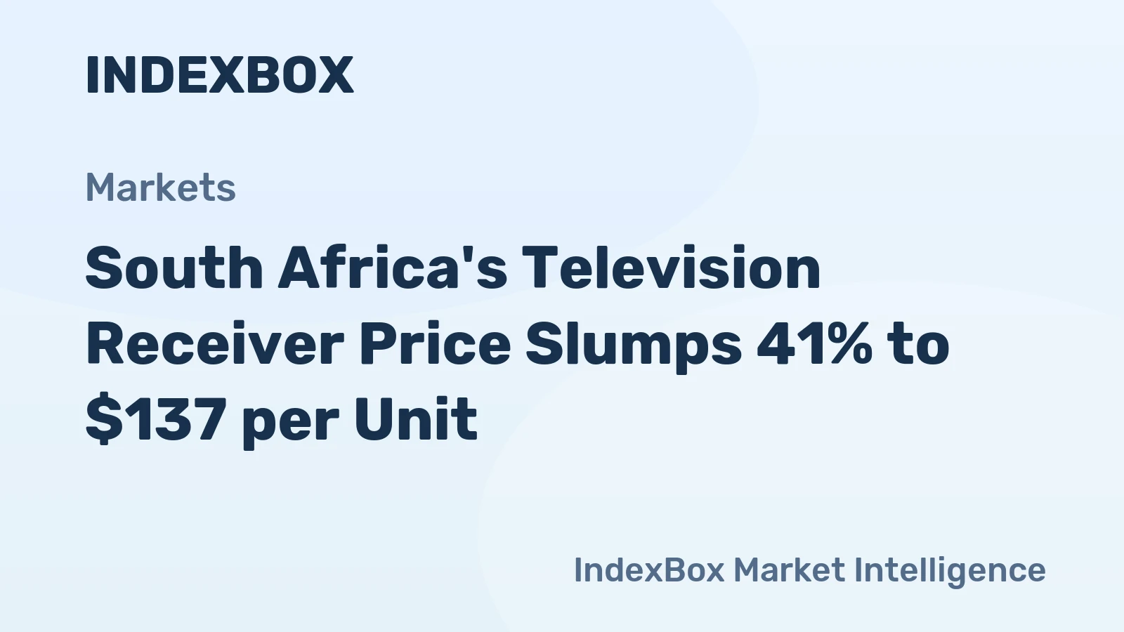 South Africa's Television Receiver Price Slumps 41% to $137 per Unit