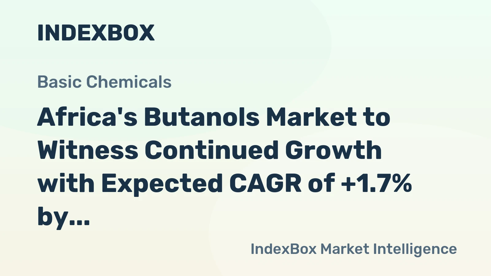 Africa's Butanols Market to Witness Continued Growth with Expected CAGR of +1.7% by 2035