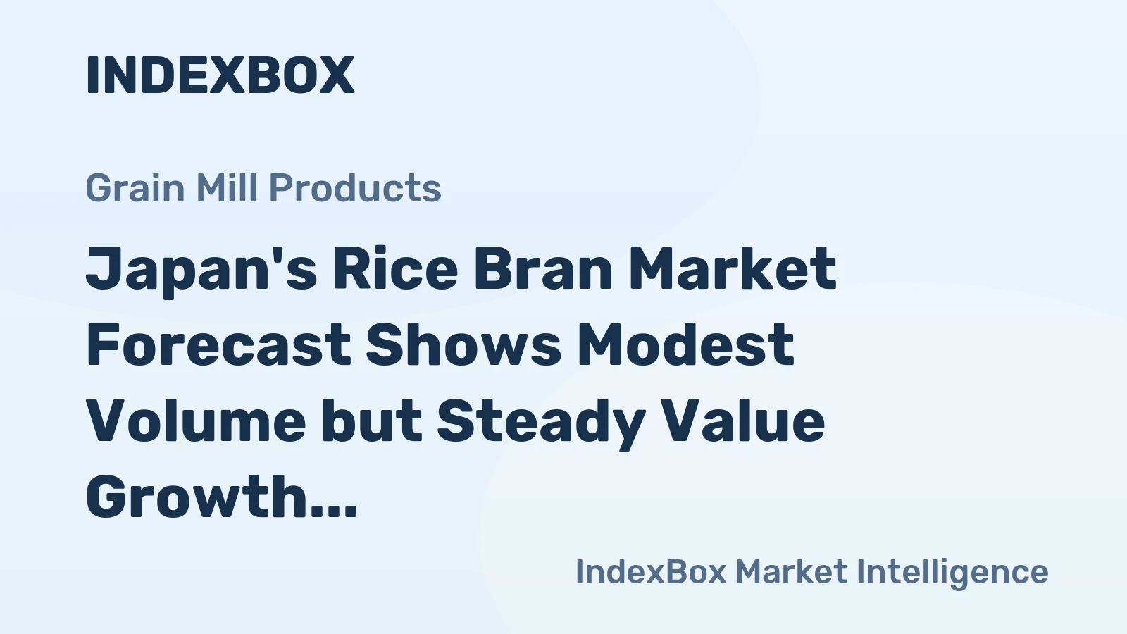 Japan's Rice Bran Market Forecast Shows Modest Volume but Steady Value Growth With a 1.7% CAGR