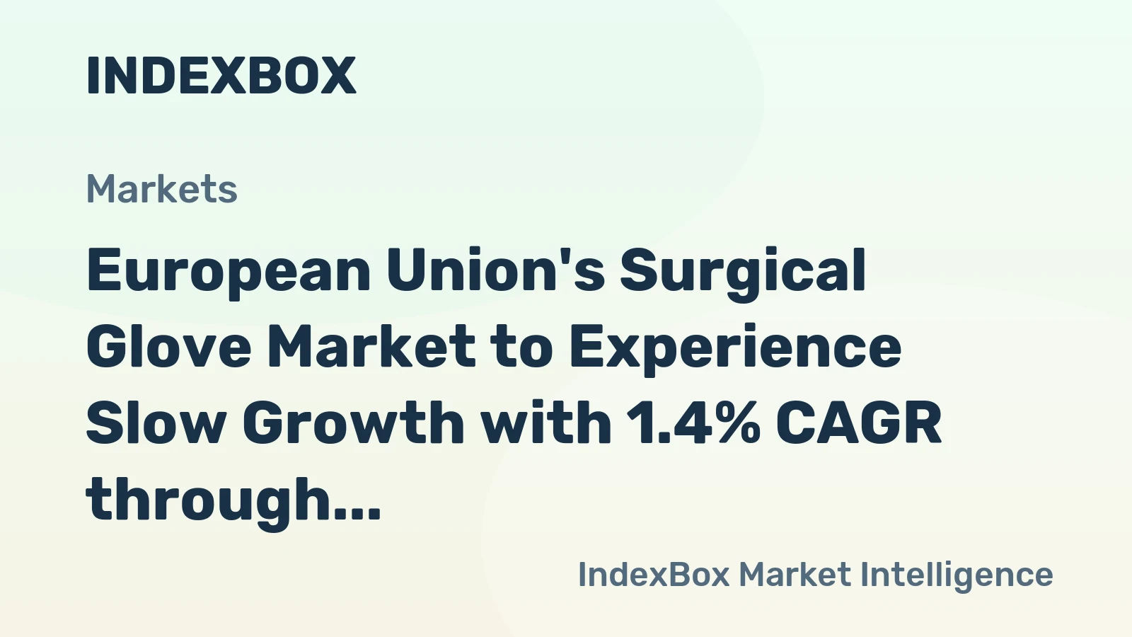 European Union's Surgical Glove Market to Experience Slow Growth with 1.4% CAGR through 2035