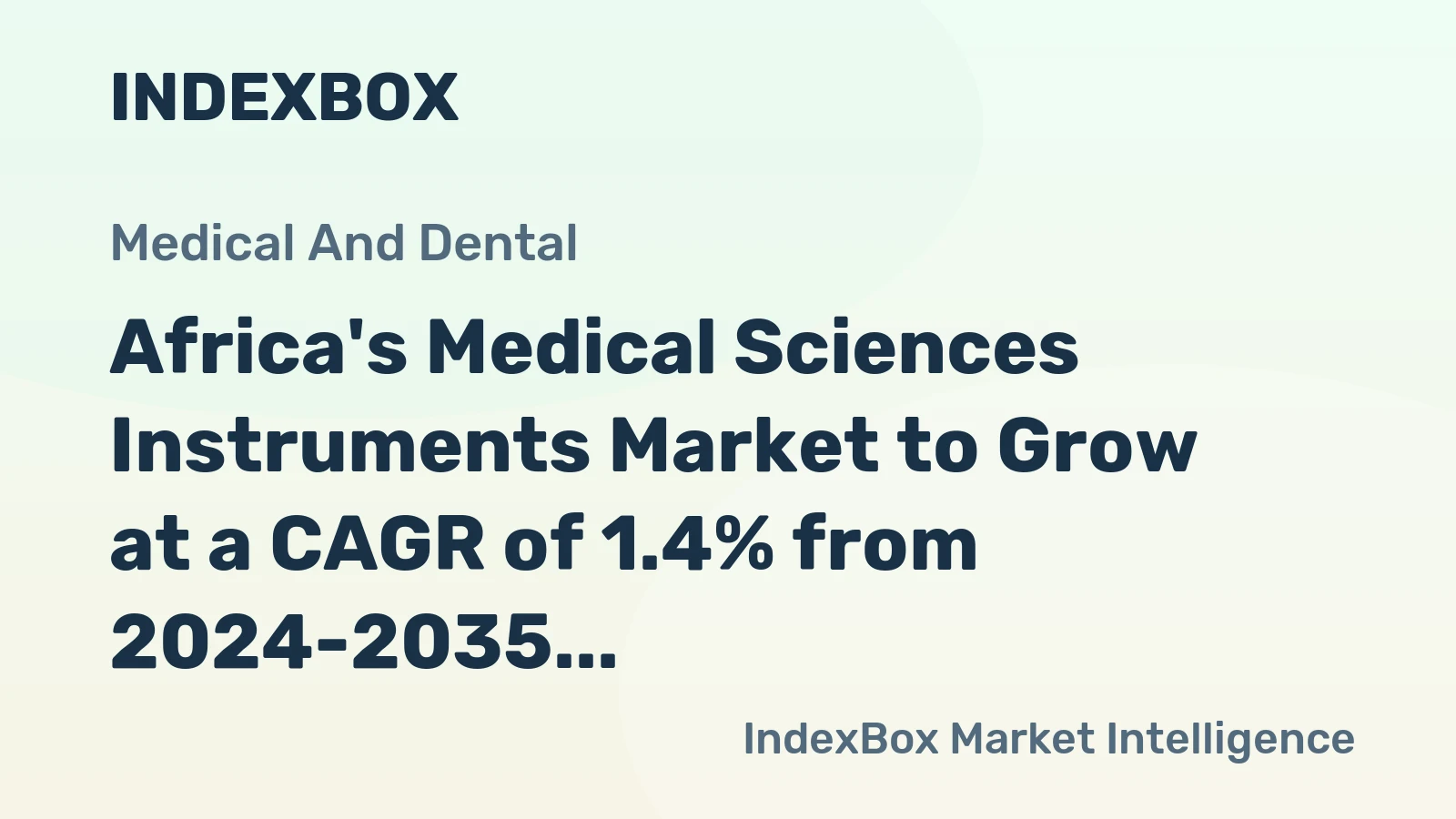 Africa's Medical Sciences Instruments Market to Grow at a CAGR of 1.4% from 2024-2035, Reaching $1.9B by 2035