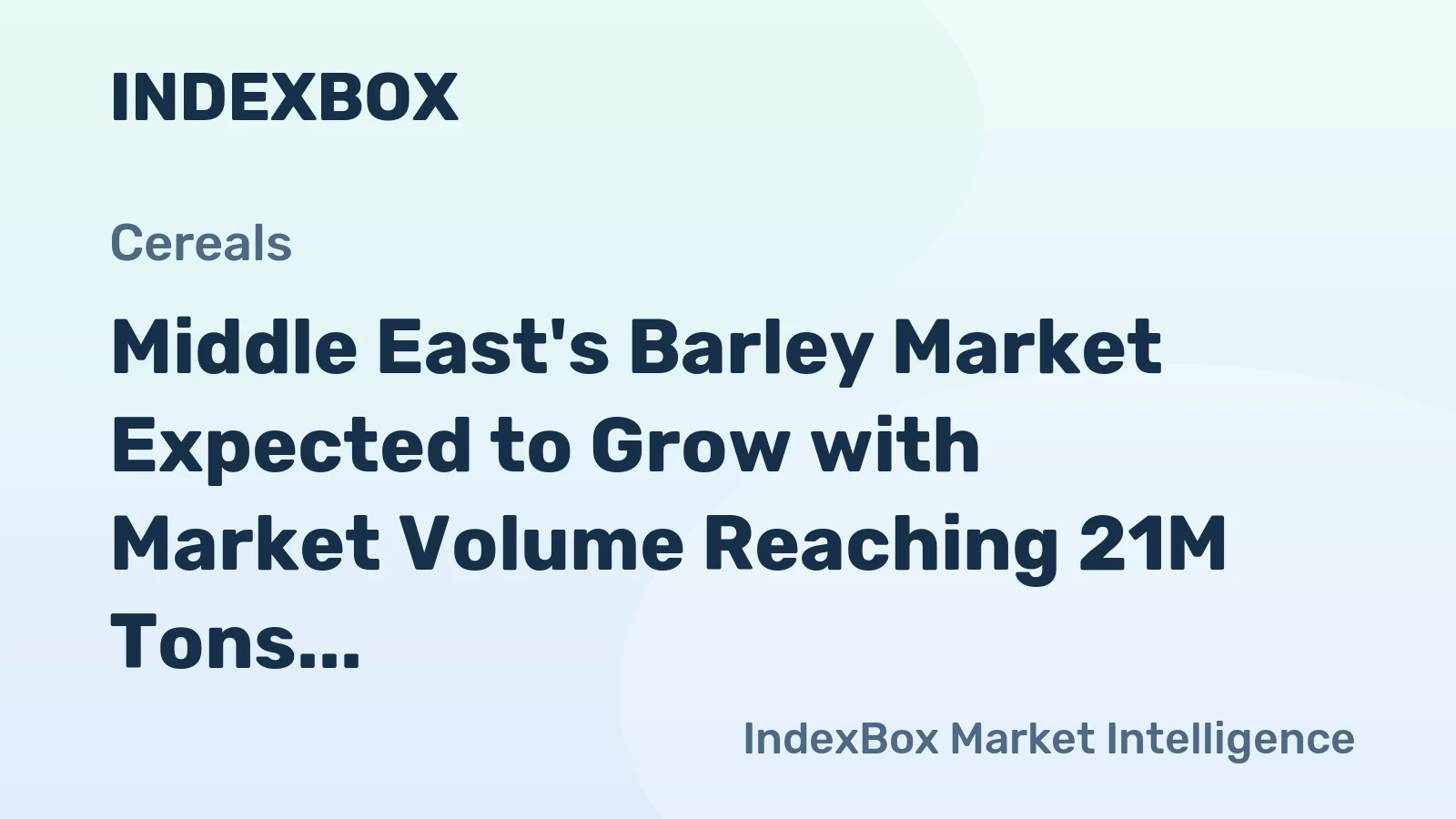 Middle East's Barley Market Expected to Grow with Market Volume Reaching 21M Tons and Market Value Reaching $7.4B by 2035