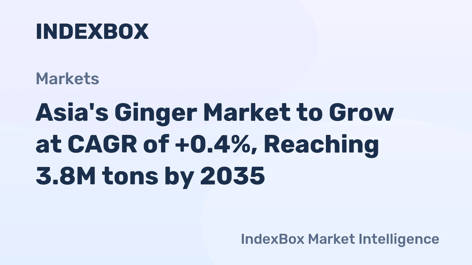 Asia's Ginger Market to Grow at CAGR of +0.4%, Reaching 3.8M tons by 2035